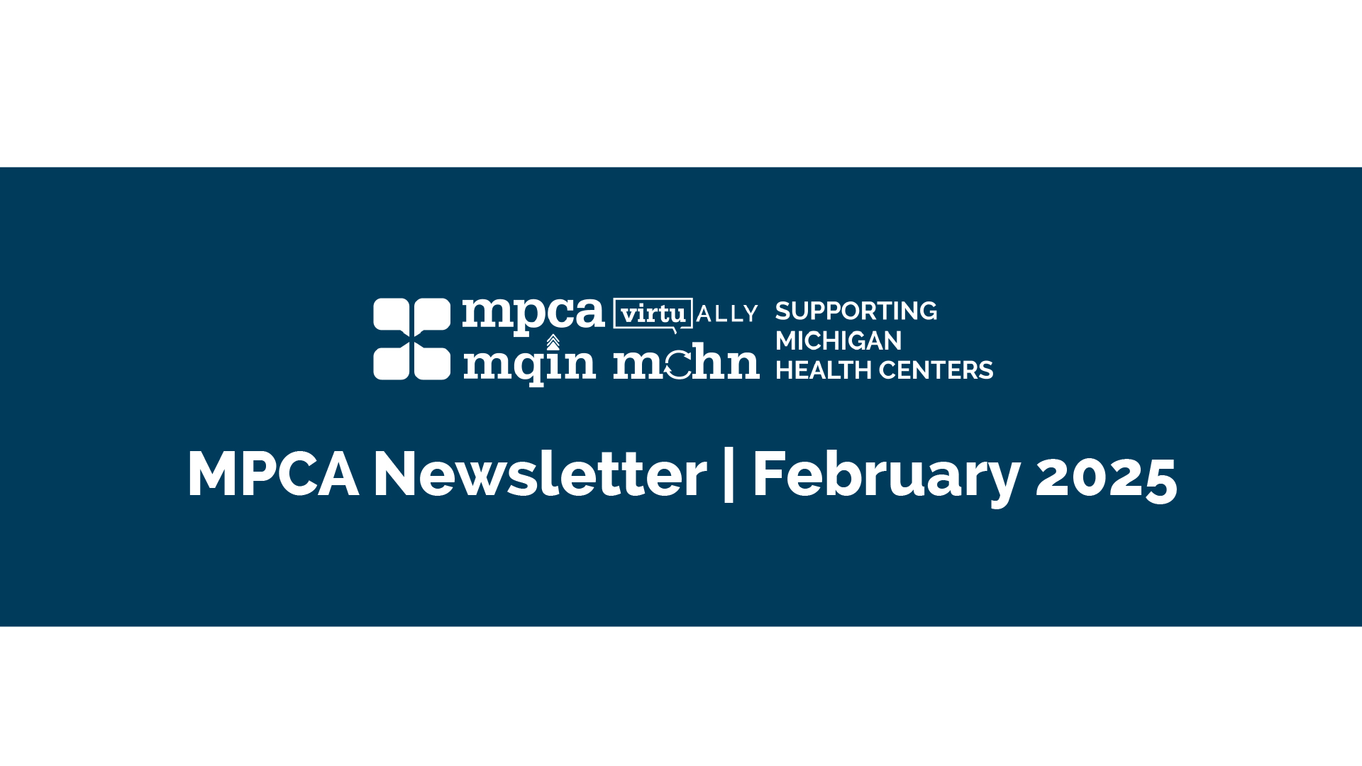 MPCA's February 2025 Newsletter is out now! - MPCA